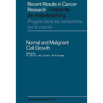 Normal and Malignant Cell Growth
