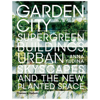 现货GardenCity:Supergreen Buildings、Urban Skysthames