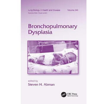 Bronchopulmonary Dysplasia