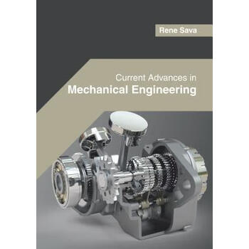Current Advances in Mechanical Engineering