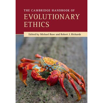 The Cambridge Handbook of Evolutionary Ethics