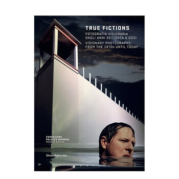 70年代至今的幻想摄影 True Fictions: Visionary Photography from the 70s to the Present 英文原版摄影集画册