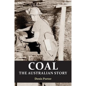 Coal: the Australian Story : From convict mining