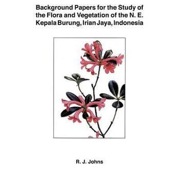 Background Papers for the Study of the Flora and