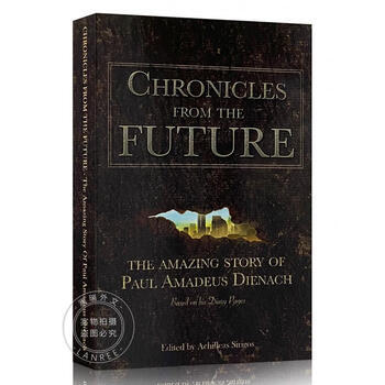 未来编年史 Chronicles From The Future: The amazin...