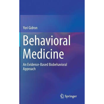 Behavioral Medicine: An Evidence-Based Biobehav