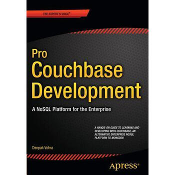 Pro Couchbase Development: A Nosql Platform for 