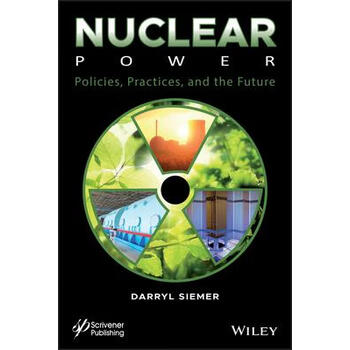 Nuclear Power: Policies, Practices, and the Futu