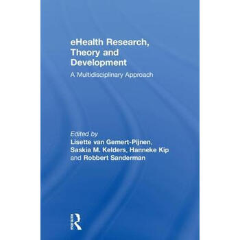Ehealth Research, Theory and Development: A Mul