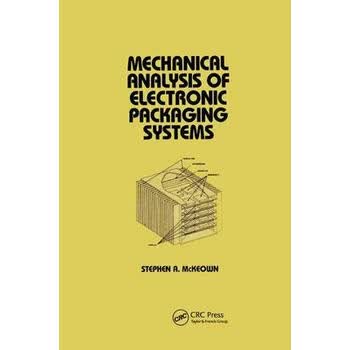 Mechanical Analysis of Electronic Packaging Syst