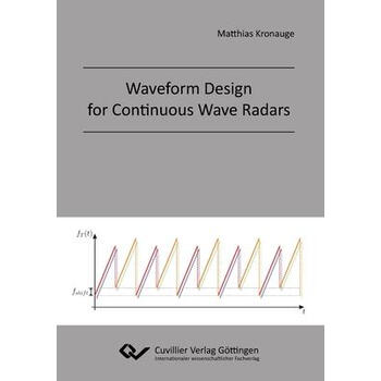 Waveform Design for Continuous Wave Radars     