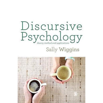 Discursive Psychology: Theory, Method and Appli
