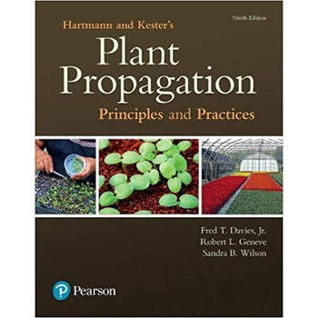 Hartmann & Kester's Plant Propagation: Principle