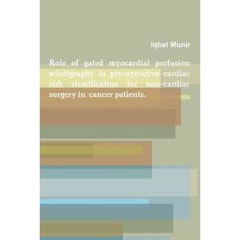 Role of Gated Myocardial Perfusion Scintigraphy