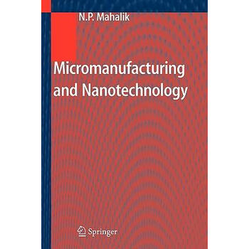 高被引Micromanufacturing and Nanotechnology