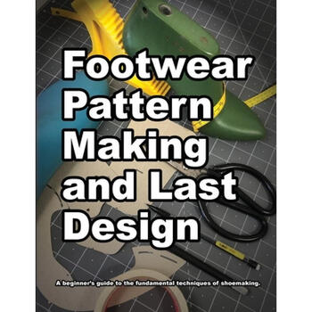 Footwear Pattern Making and Last Design: A b...