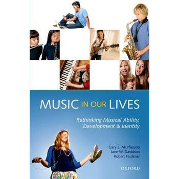 Music in Our Lives: Rethinking Musical Ability,