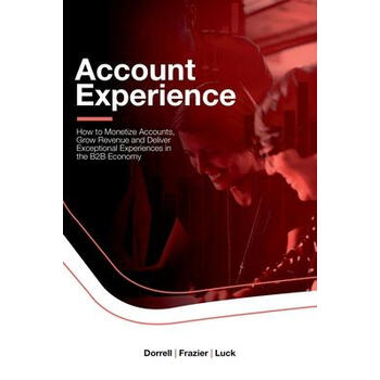 Account Experience: How to Monetize Accounts, Gr
