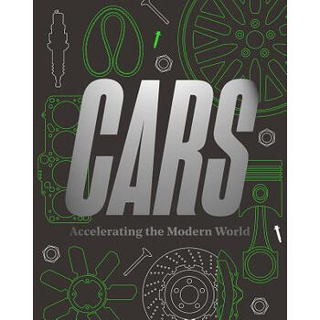 Cars: Accelerating the Modern World