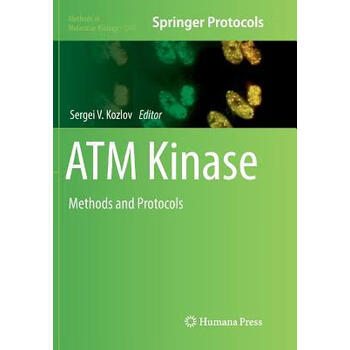 ATM Kinase: Methods and Protocols