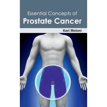 Essential Concepts of Prostate Cancer
