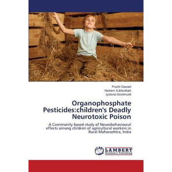 Organophosphate Pesticides: Children's Deadly Ne