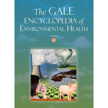 The Gale Encyclopedia of Environmental Health 2 