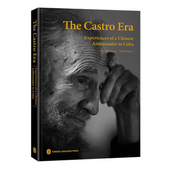 {正版新书}The castro era:experiences of a Chinese amba