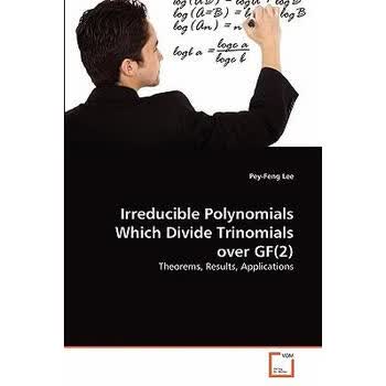 Irreducible Polynomials Which Divide Trinomials