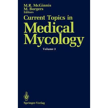 Current Topics in Medical Mycology
