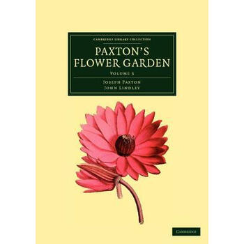 Paxton's Flower Garden                          