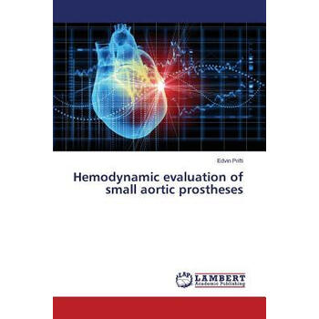 Hemodynamic Evaluation of Small Aortic Prosthese