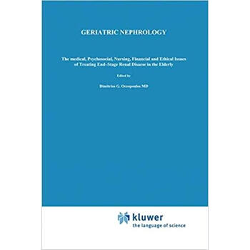 Geriatric Nephrology: The Medical, Psychosocial,