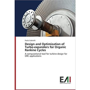 Design and Optimization of Turbo-Expanders for O