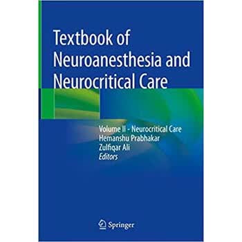 Textbook of Neuroanesthesia and Neurocritical Ca