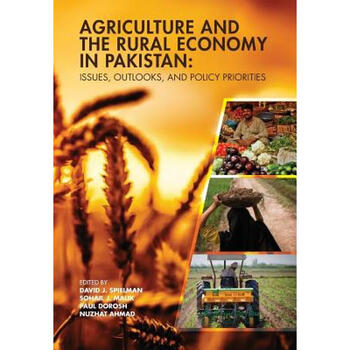 Agriculture and the Rural Economy in Pakista...