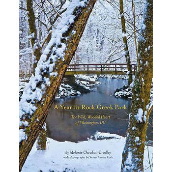 A Year in Rock Creek Park: The Wild, Wooded Hear