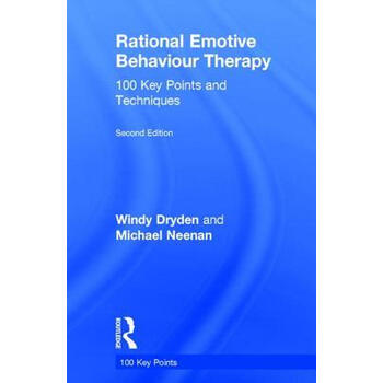 Rational Emotive Behaviour Therapy: 100 Key Poi
