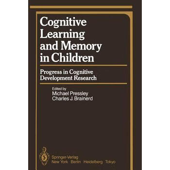 Cognitive Learning and Memory in Children: Prog