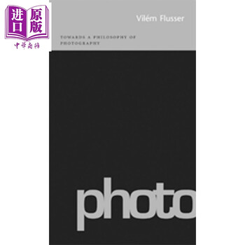 Towards a Philosophy of Photography 英文原版 摄影哲学的思考