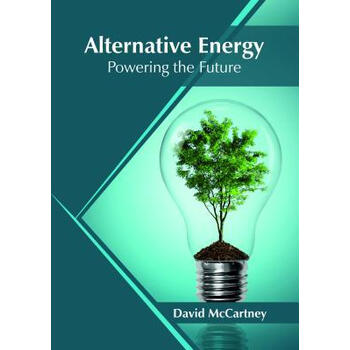 Alternative Energy: Powering the Future