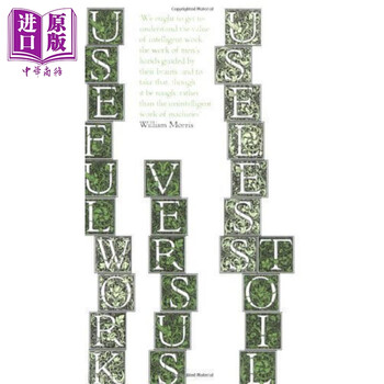 威廉·莫里斯：有效工作与无效劳动 英文原版 Useful Work Useless Morris