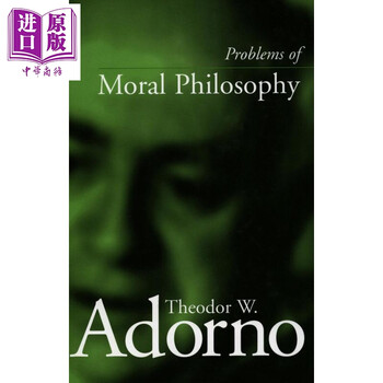 Problems Of Moral Philosophy Theodor W Adorno