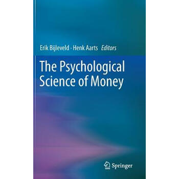 The Psychological Science of Money