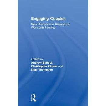 Engaging Couples: New Directions in Therapeutic