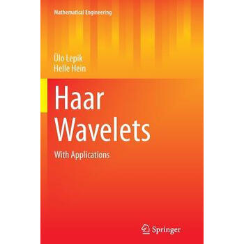 Haar Wavelets: With Applications