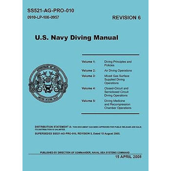 U.S. Navy Diving Manual (Revision 6, April 2008