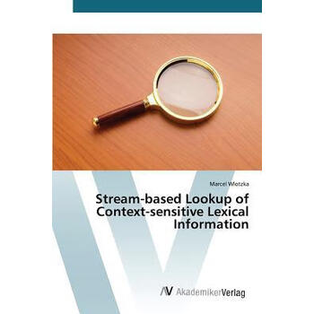 Stream-Based Lookup of Context-Sensitive Lexical
