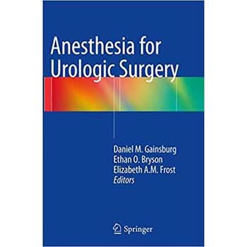高被引Anesthesia for Urologic Surgery