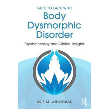 Face to Face with Body Dysmorphic Disorder: Psy
